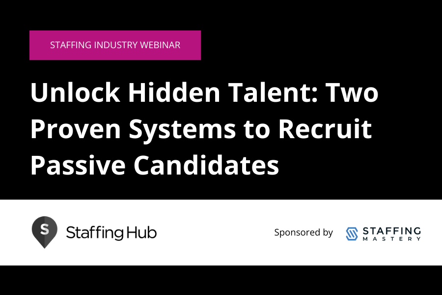 [Webinar] Unlock Hidden Talent: Two Proven Systems to Recruit Passive ...